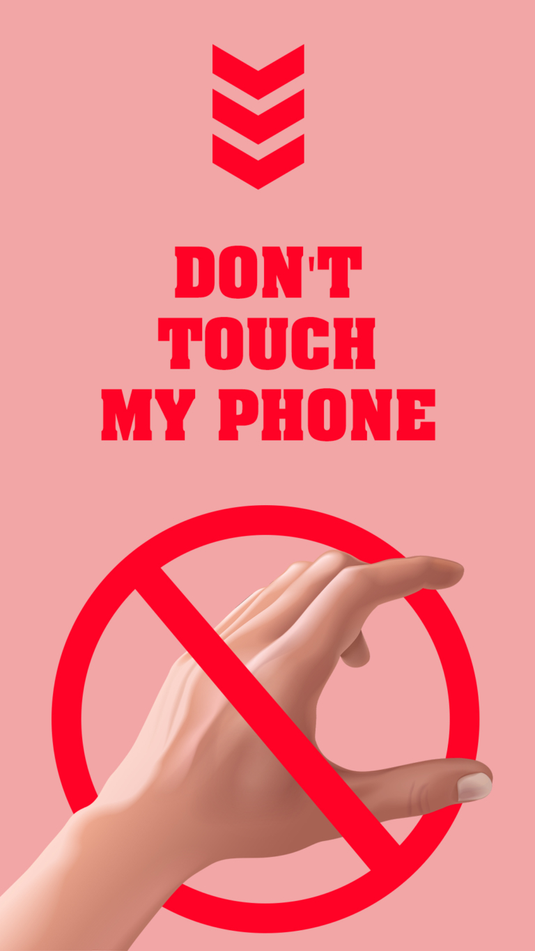 Don't Touch My Phone Wallpapers